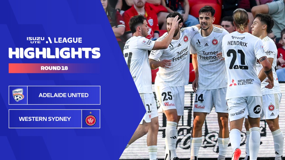 Adelaide United vs Western Sydney Wanderers highlights – Round 18, 2023/24 season | A-League Men ...