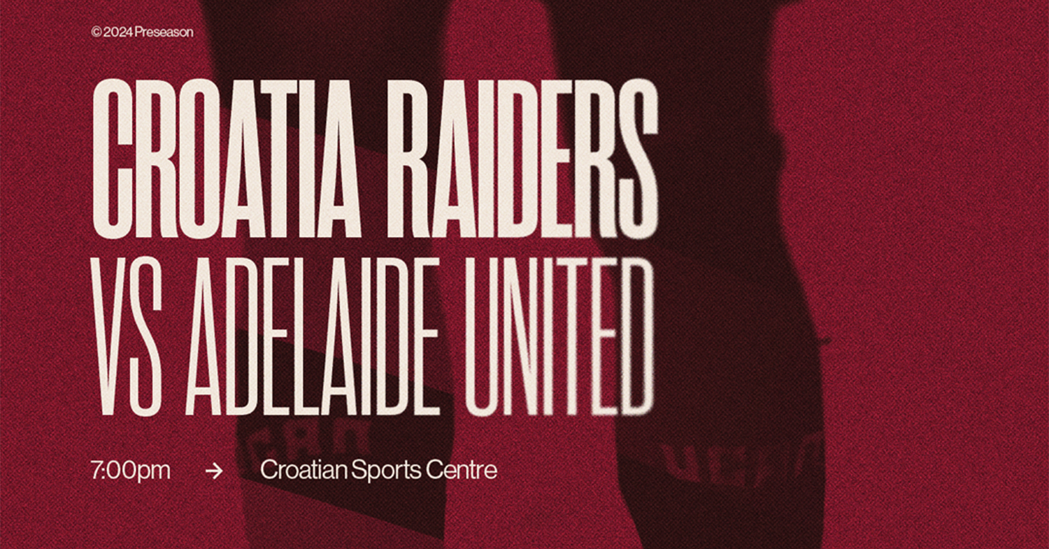 Adelaide United continue preseason prep against Adelaide Croatia ...